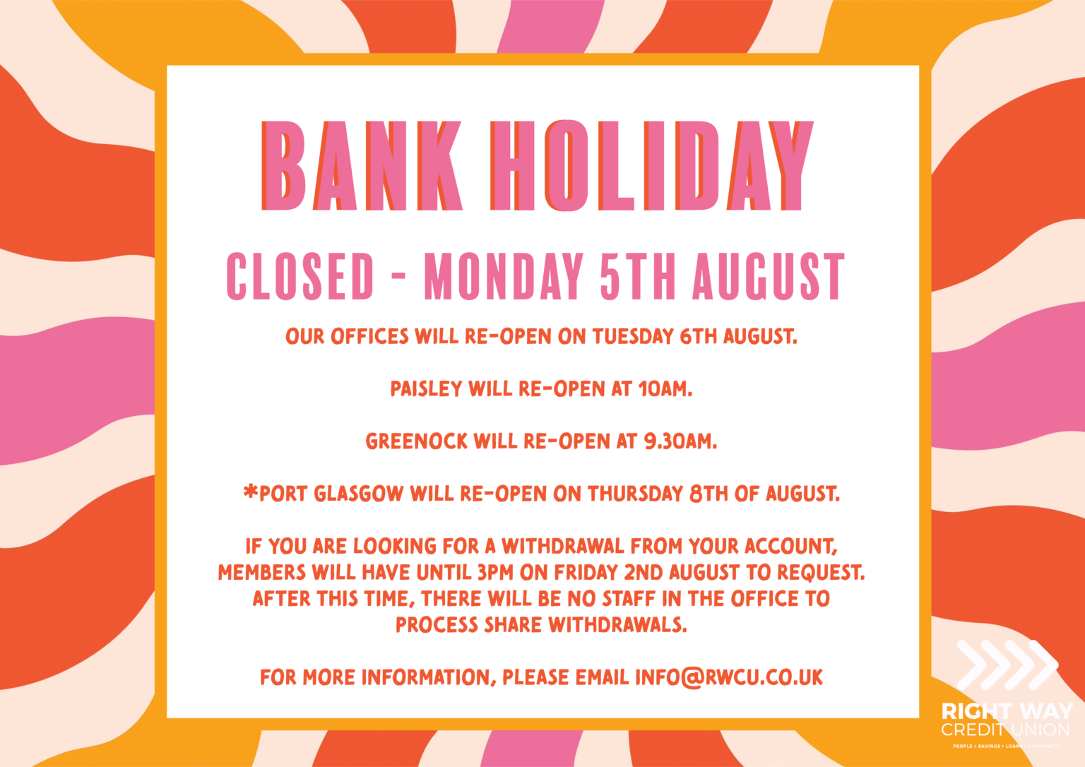Bank Holiday Monday 5th August – Right Way Credit Union